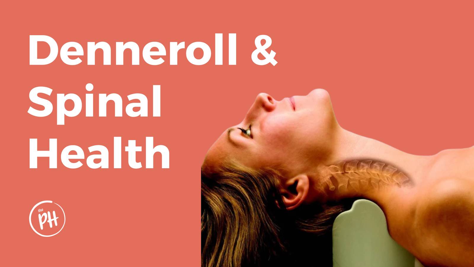 Denneroll & Spinal Health | The Powerhouse Chiropractic